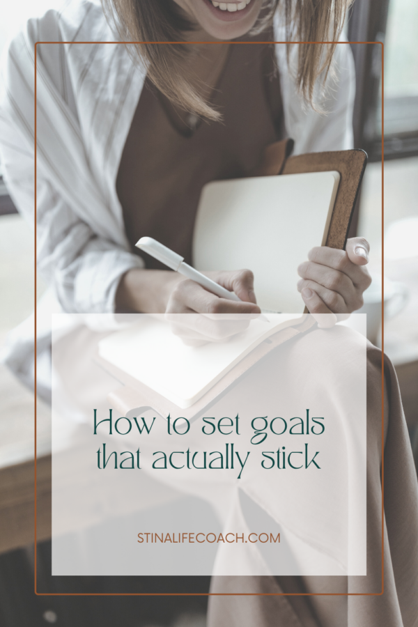 How to set goals that stick - SIMPLIFY AND SHINE
