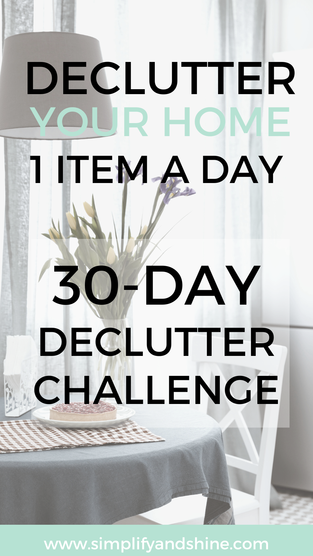 What is the 30-Day One-A-Day Decluttering Challenge? - SIMPLIFY AND SHINE