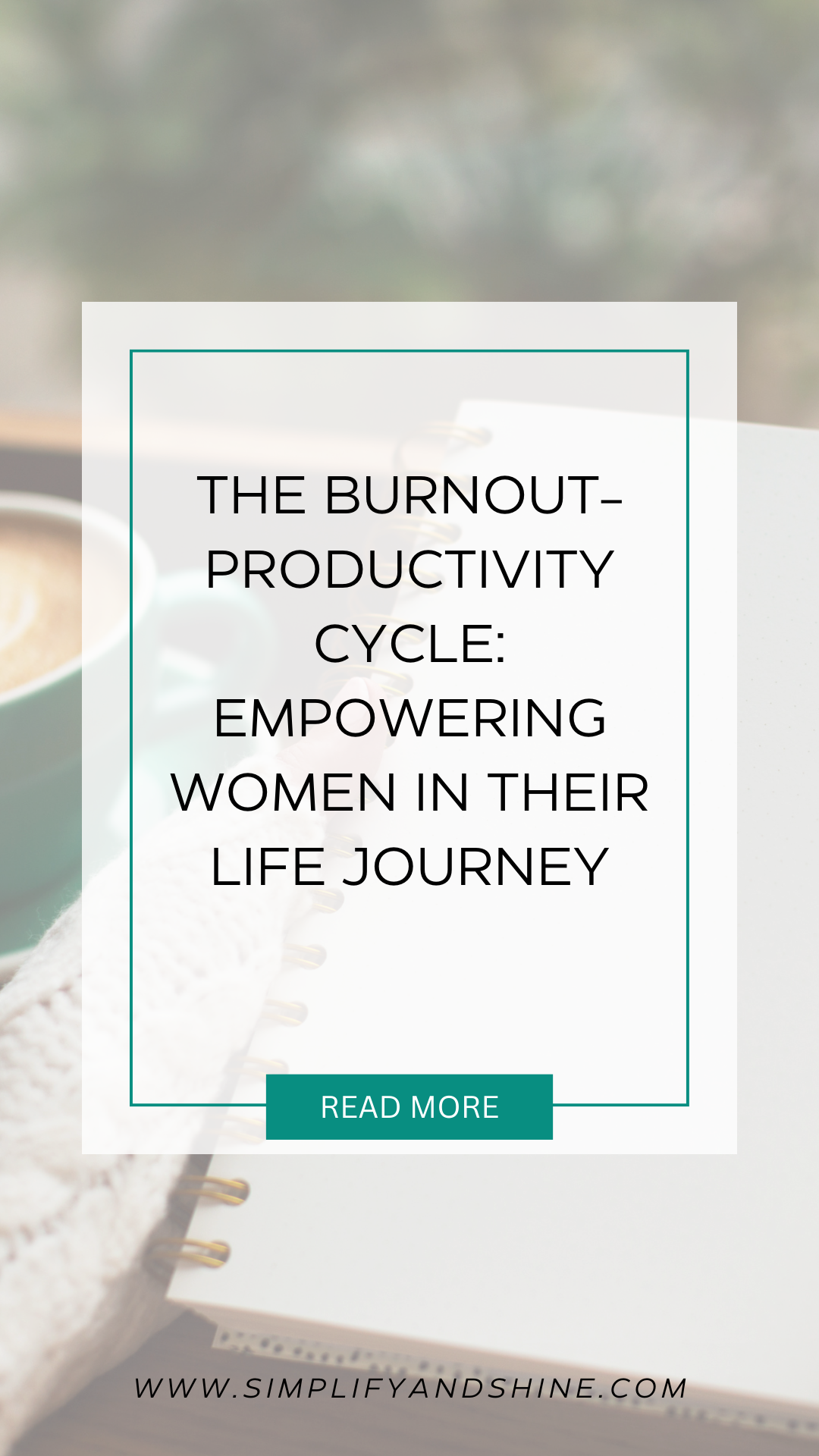The Burnout-Productivity Cycle: Breaking the Pattern - SIMPLIFY AND SHINE